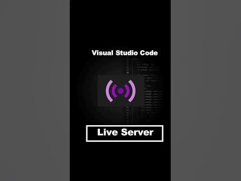 live Server - visual studio code | #html #visualstudiocode # ...