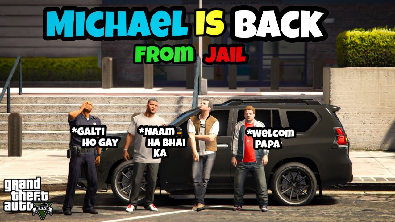 MICHAEL IS BACK FROM JAIL | GTA 5 | REAL LIFE MOD | PRO GAMERZ - YouTube