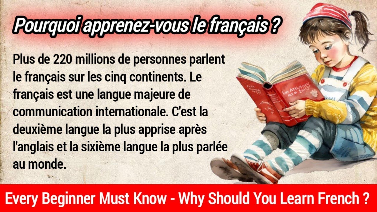 To Learn a French Story About Why Should You Learn French - Pourquoi ...