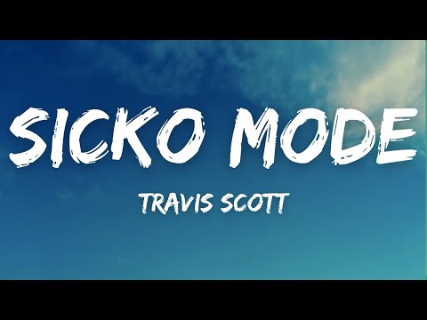 Travis Scott - SICKO MODE (Lyrics) ft. Drake