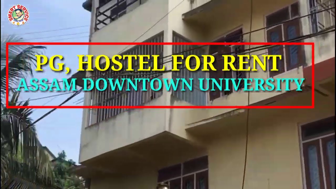 Pg, hostel for rent || Assam downtown University - YouTube