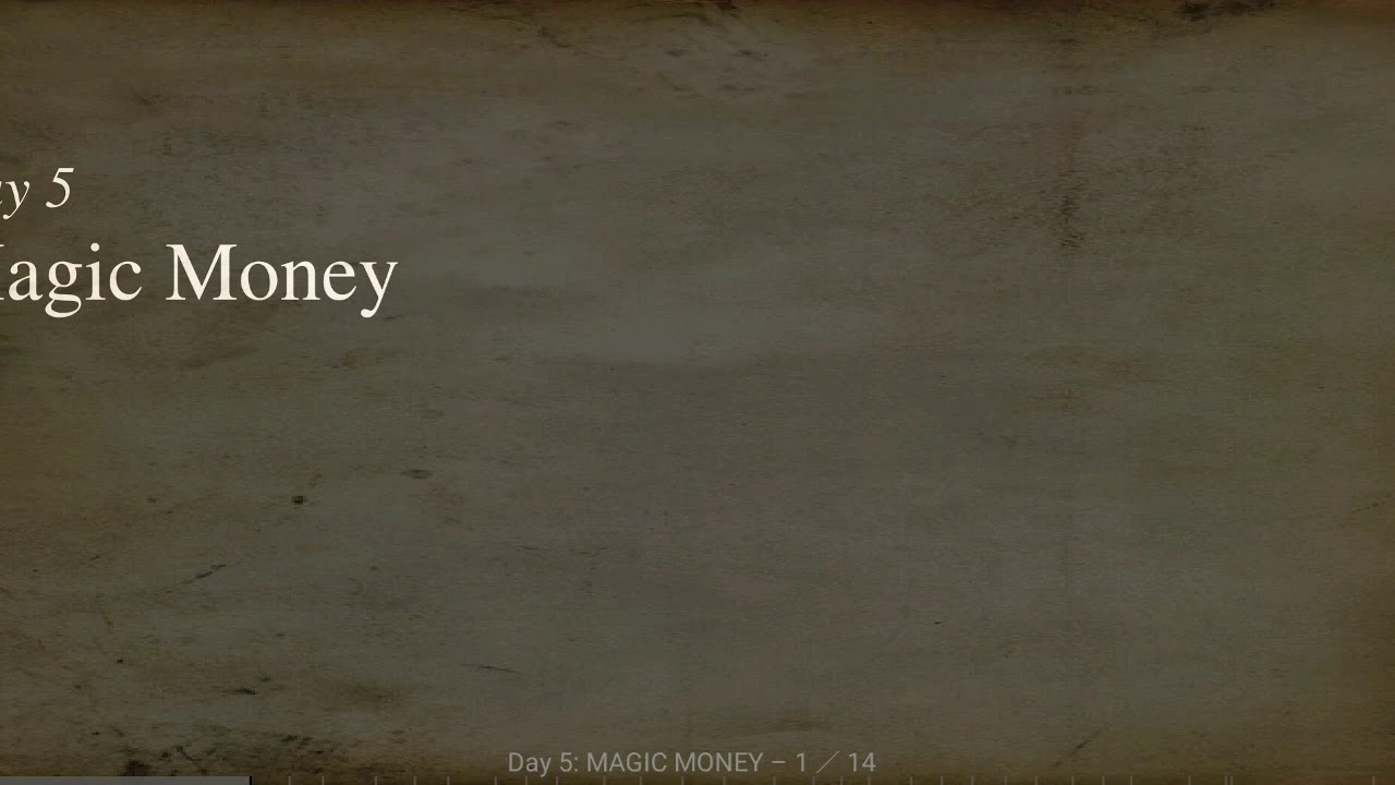 THE MAGIC DAY 5 MAGIC MONEY - YouTube