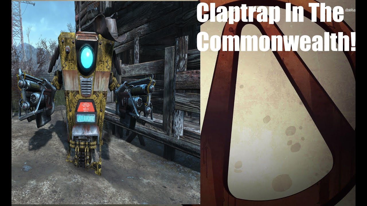 Claptrap in The Commonwealth? - Fallout 4 Mods - YouTube