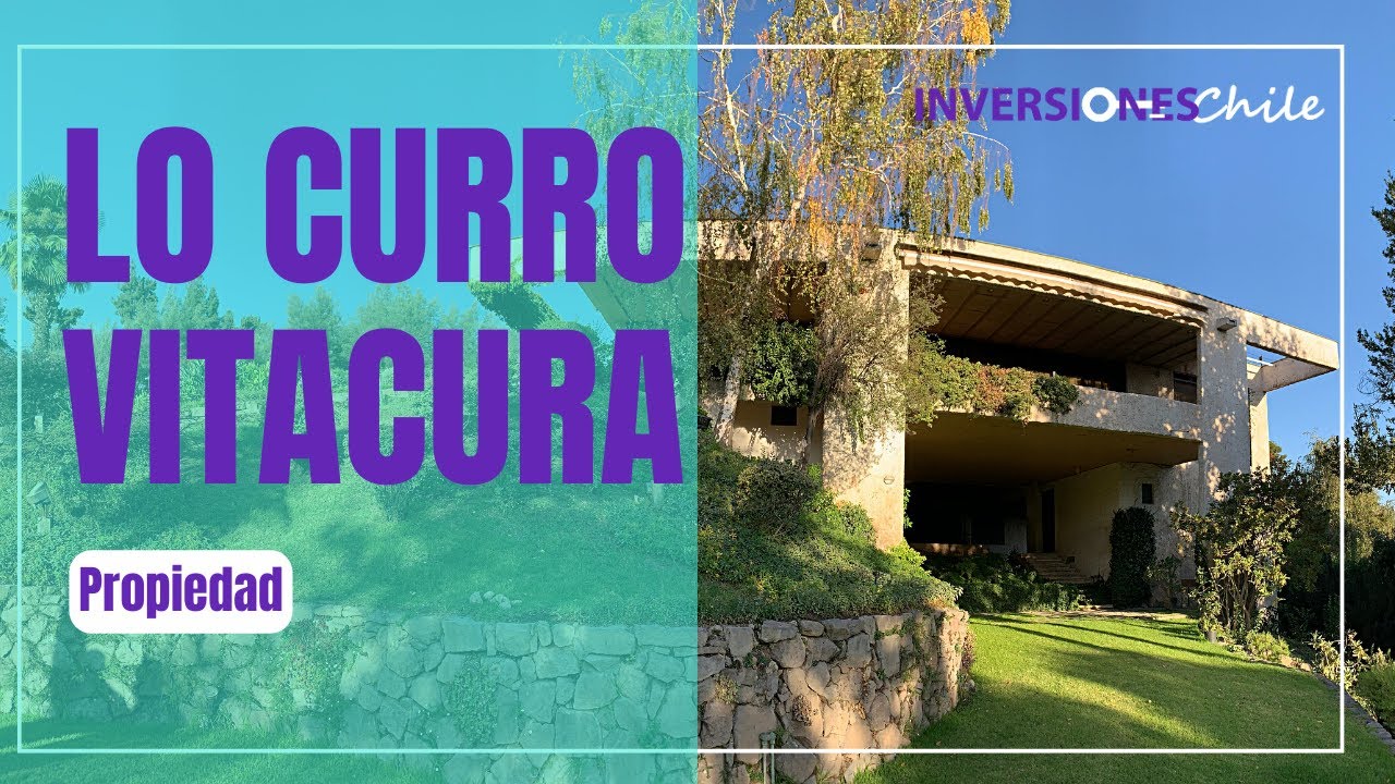 Propiedad Lo Curro| VITACURA | Santiago de Chile - YouTube