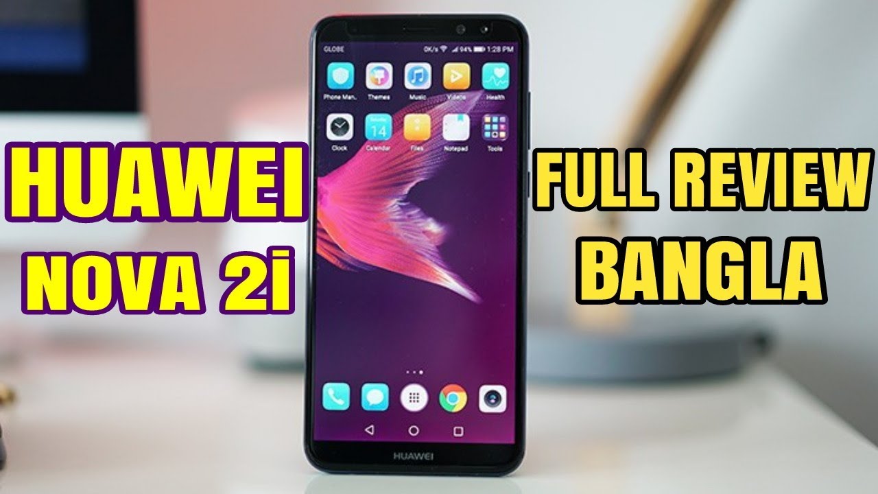 Huawei Nova 2i Full Review | Bangla | Hutum Pecha - YouTube