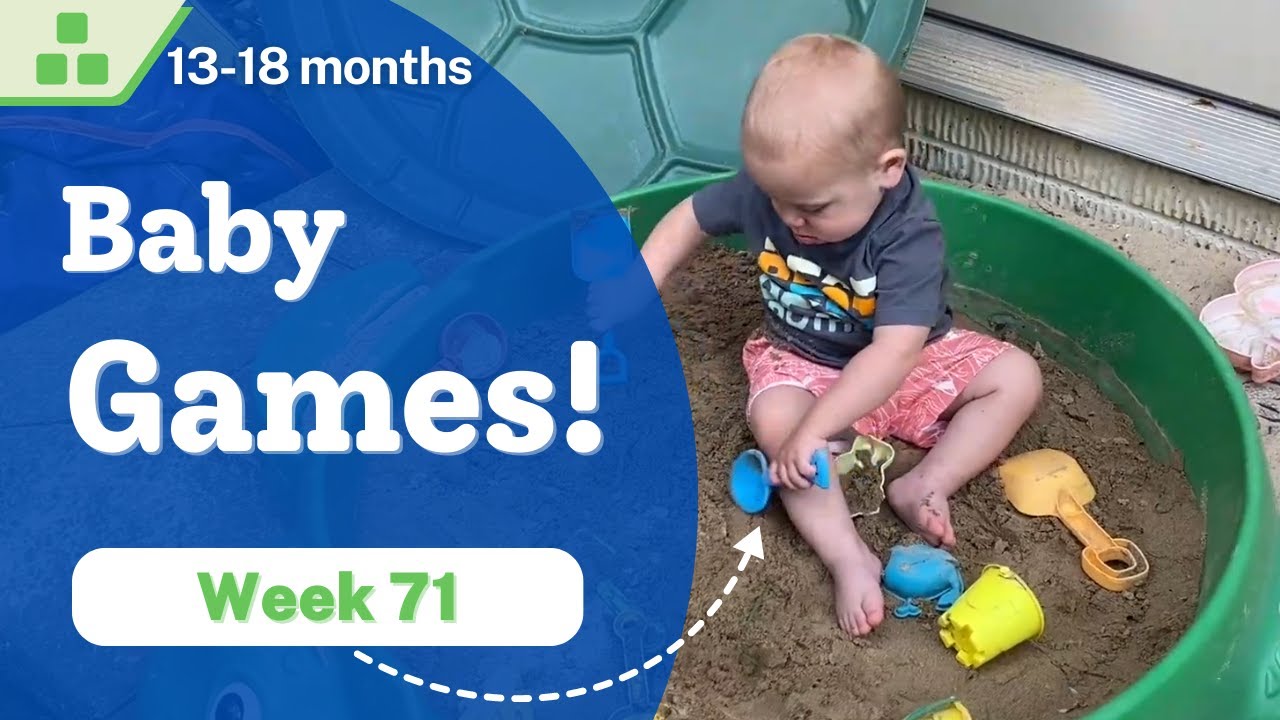 Games for Your 71 Week Old Baby | 13-18 Month Games - YouTube