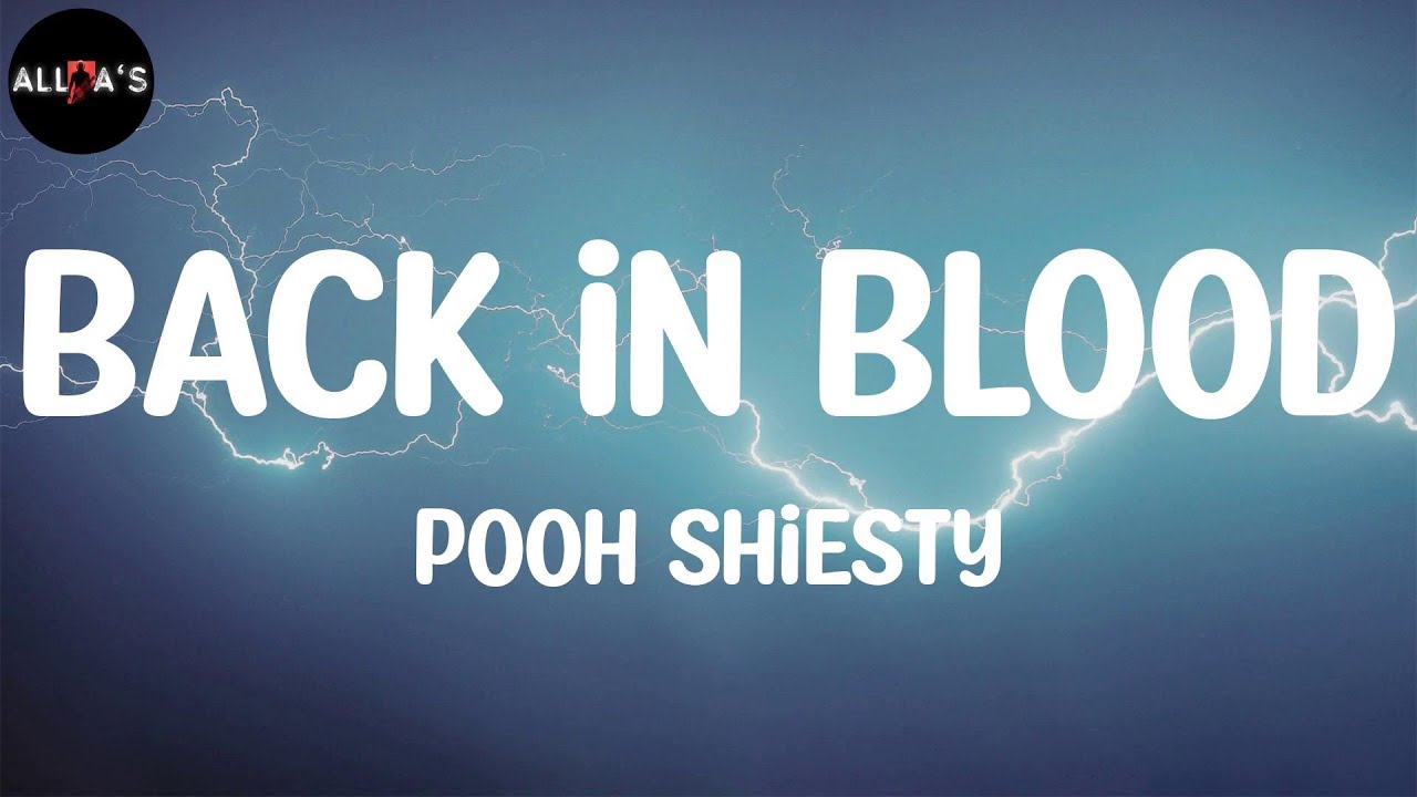 Pooh Shiesty - Back In Blood (Lyrics) - YouTube