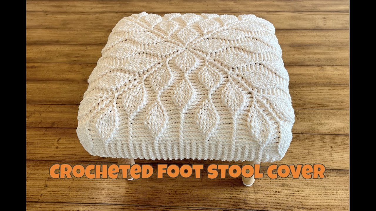 Crocheted Foot Stool Cover - YouTube