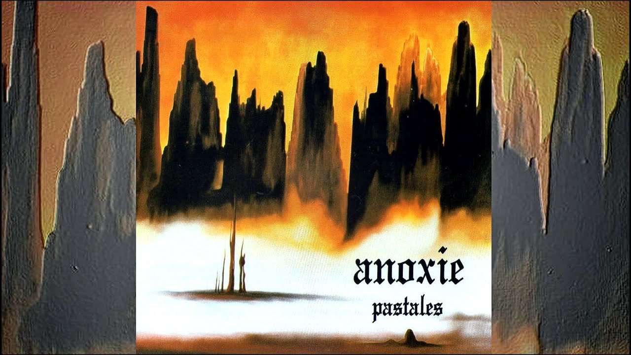 Anoxie – Pastales. 1994. Progressive Rock. Full Album - YouTube