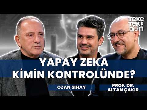 Yapay zeka kimin kontrolünde? / Prof. Dr. Altan Çakır & Ozan Sihay - Teke Tek Bilim