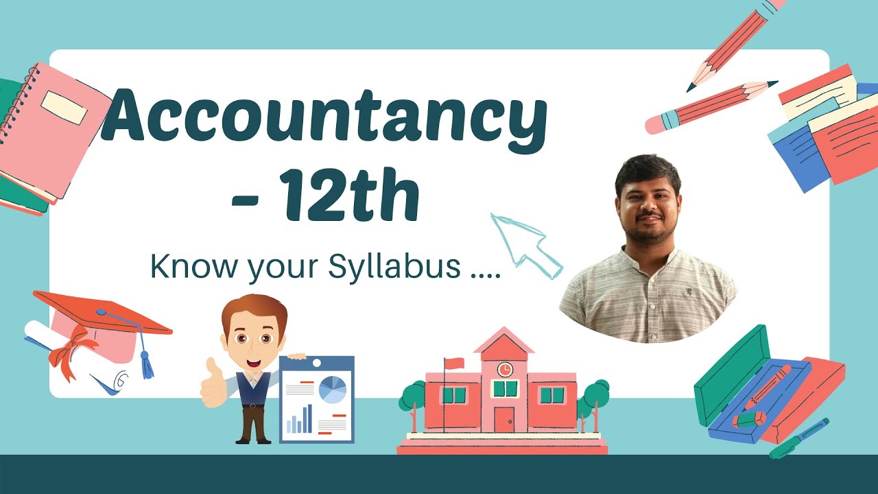 Introduction to syllabus Accountancy 12th std CBSE - YouTube