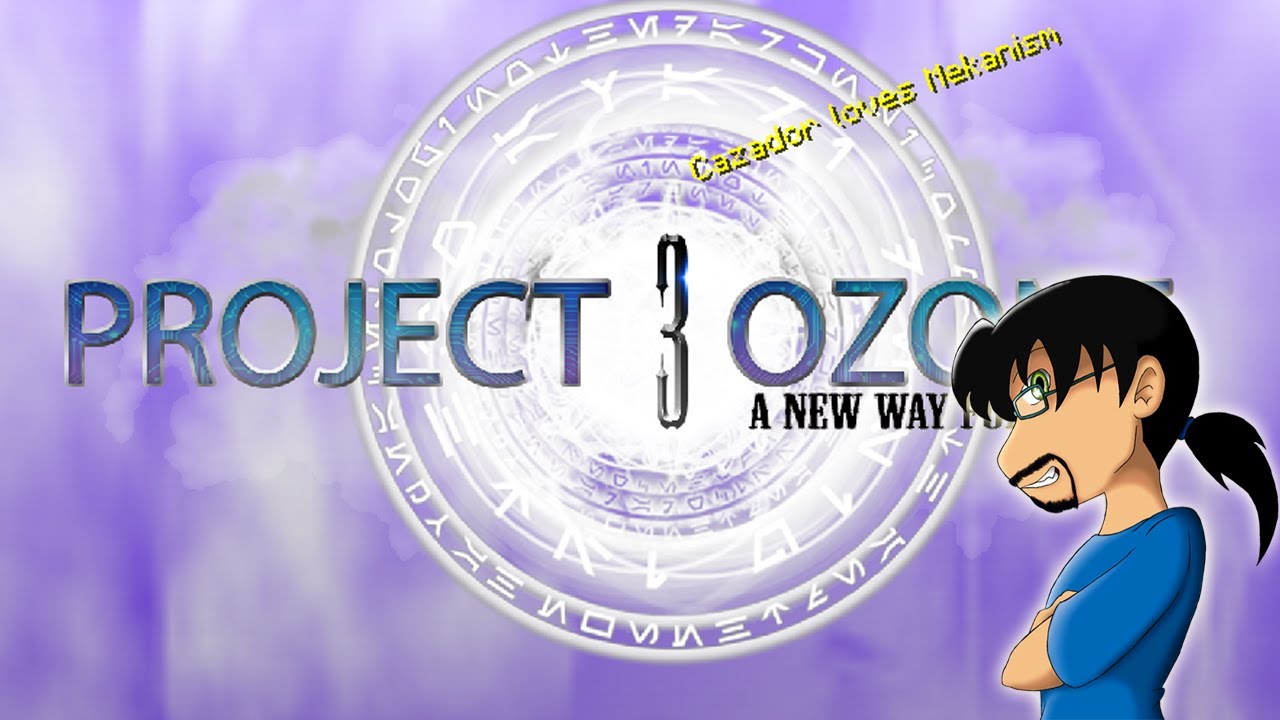 Project Ozone 3: A new way forward Episode 4 - YouTube