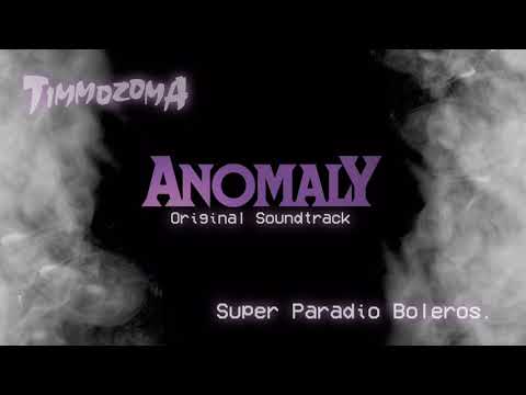 Super Paradio Boleros. - Anomaly OST