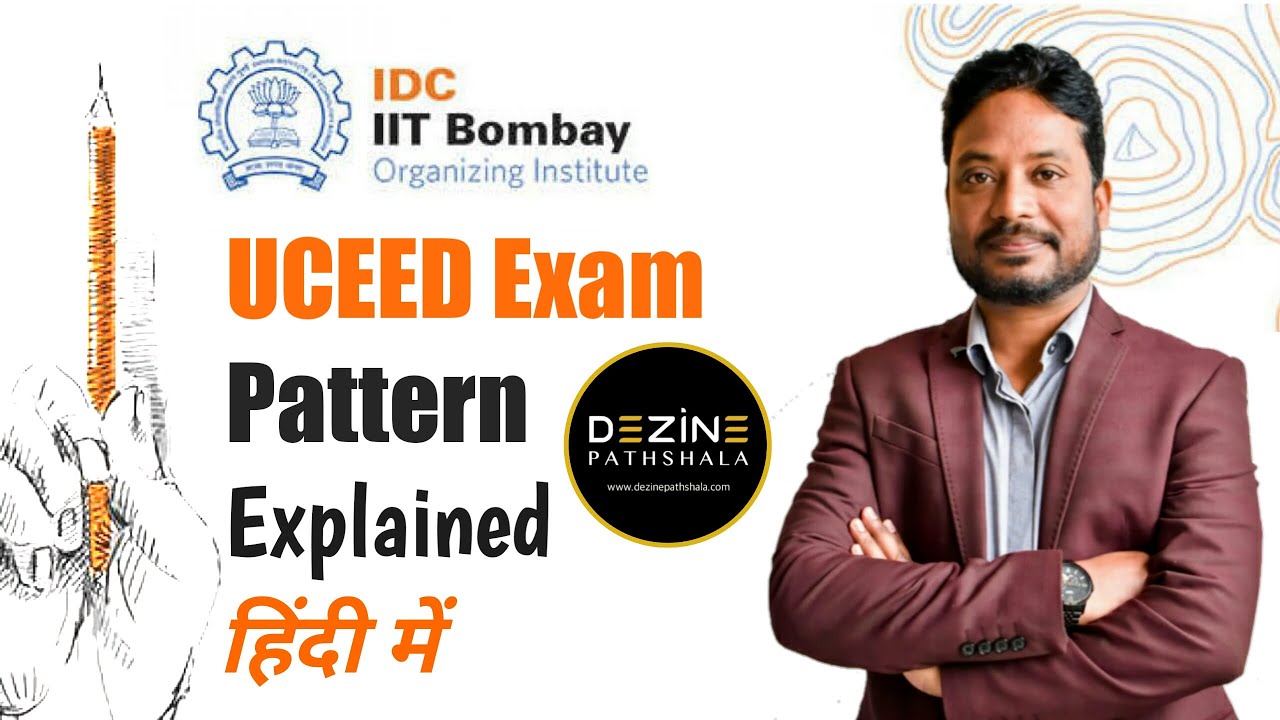 UCEED Exam Pattern 2021 | UCEED Exam Syllabus | UCEED Exam Marking ...