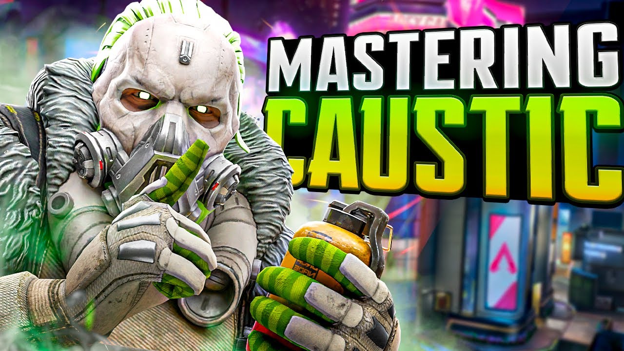 MASTERING CAUSTIC IN SEASON 22 (Apex Legends) - YouTube