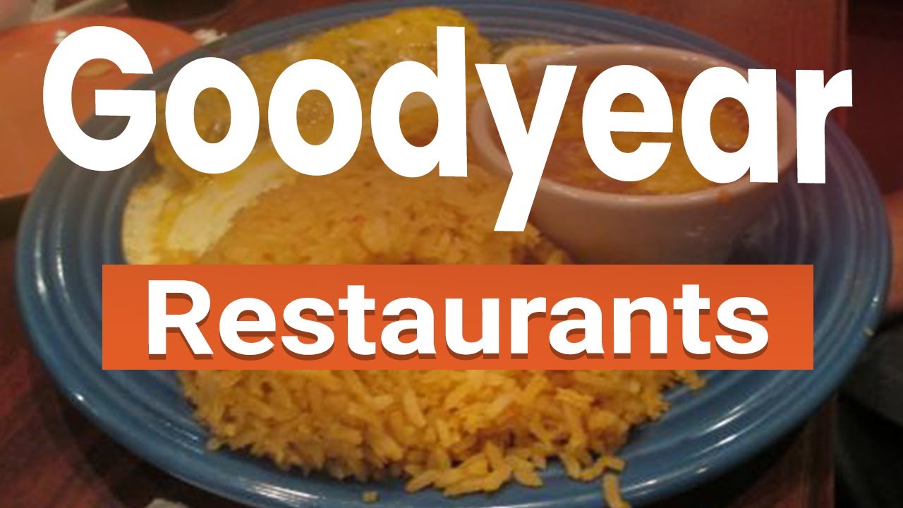 Top 10 Best Restaurants in Goodyear, Arizona | USA - English - YouTube