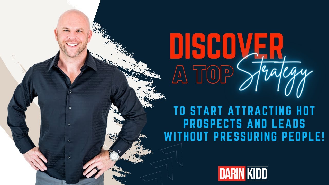 🔥Discover A TOP Strategy to Start Attracting Hot Prospects & Leads ...