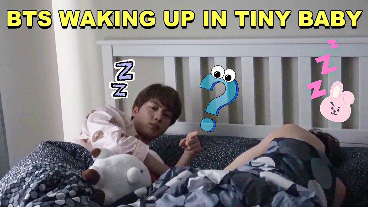 BTS Waking Up In Tiny Baby - YouTube