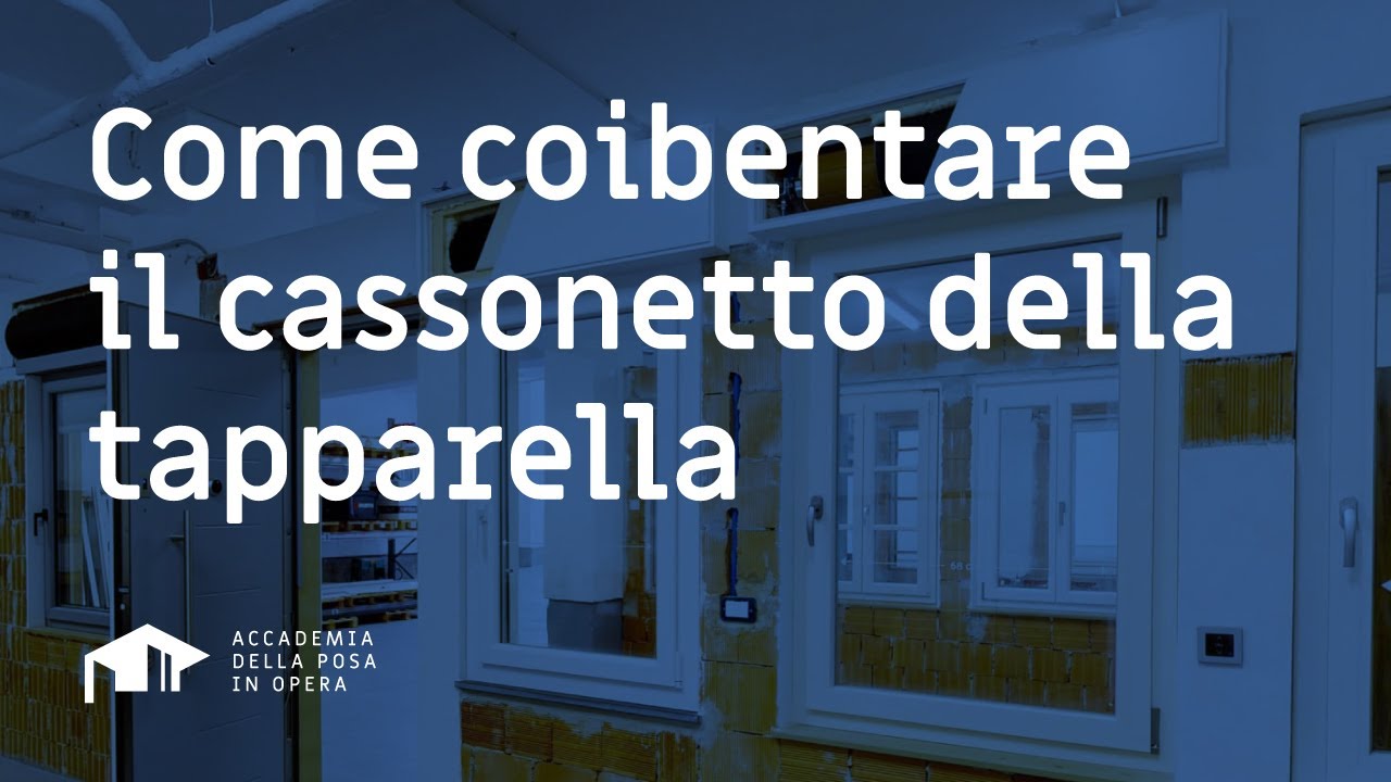 COME ISOLARE I CASSONETTI DELLE TAPPARELLE: La Guida Definitiva - YouTube