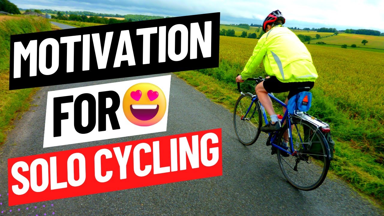 Are You Riding Alone? | Top 5 Tips for SOLO CYCLING | Motivation For ...