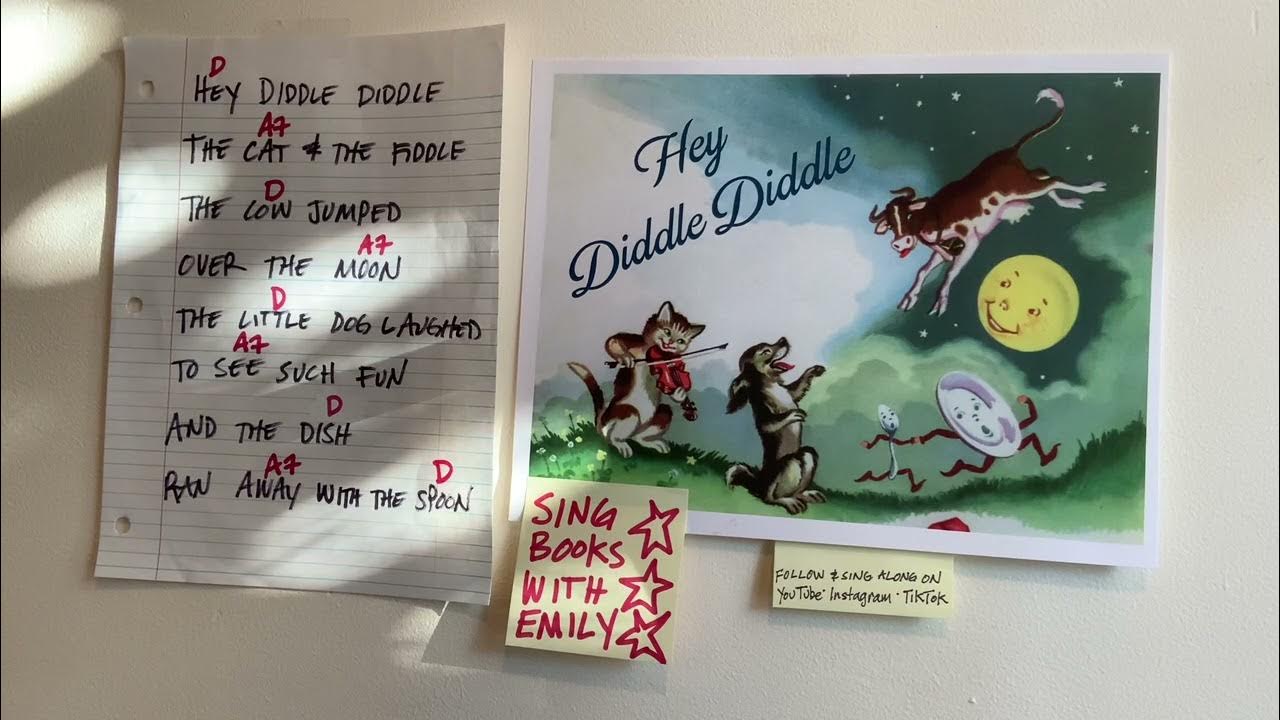 Sing HEY DIDDLE DIDDLE with Emily - YouTube