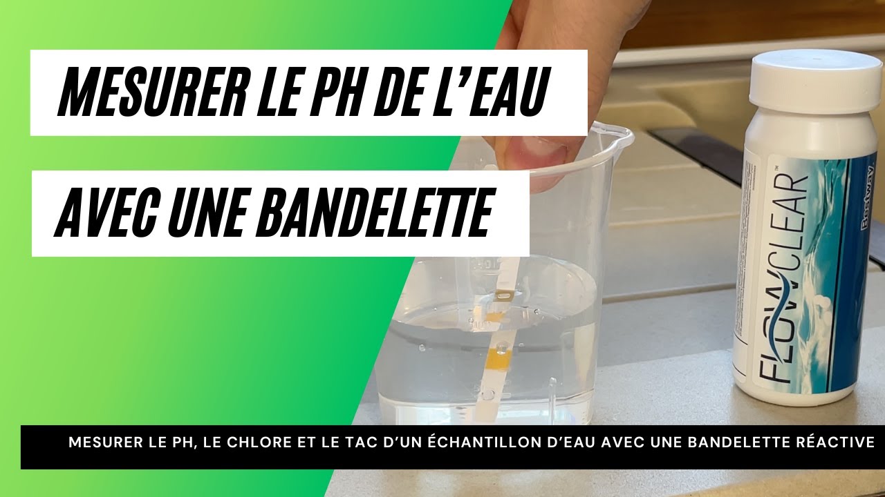 Mesurer le PH, Le chlore libre et l'alcalinité totale avec une ...