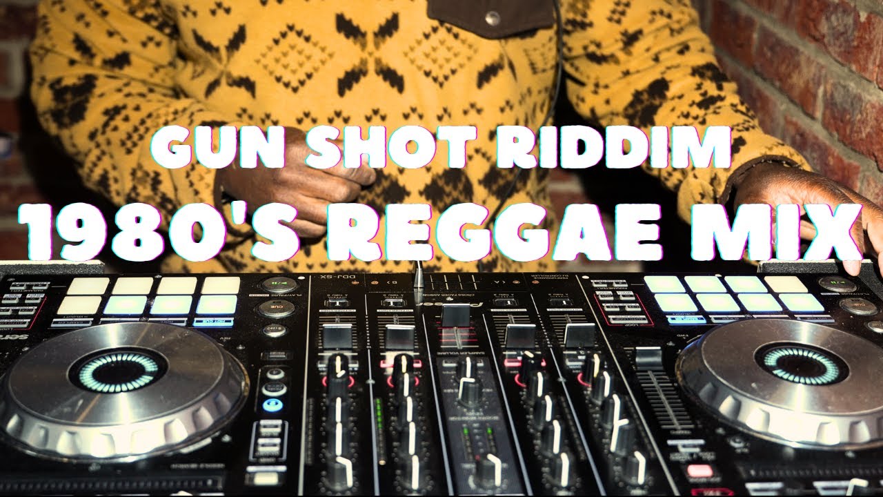 Gun Shot Riddim Explosion – Raw 80s Reggae Mix - YouTube
