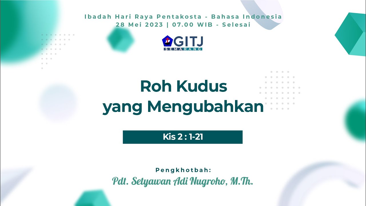 Ibadah Hari Raya Pentakosta GITJ Semarang, Minggu 28 Mei 2023 - YouTube