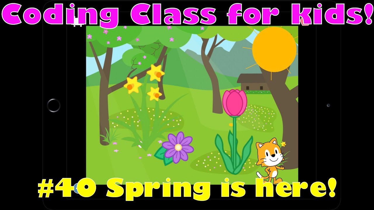 Coding class for kids #40: Spring is here! - YouTube