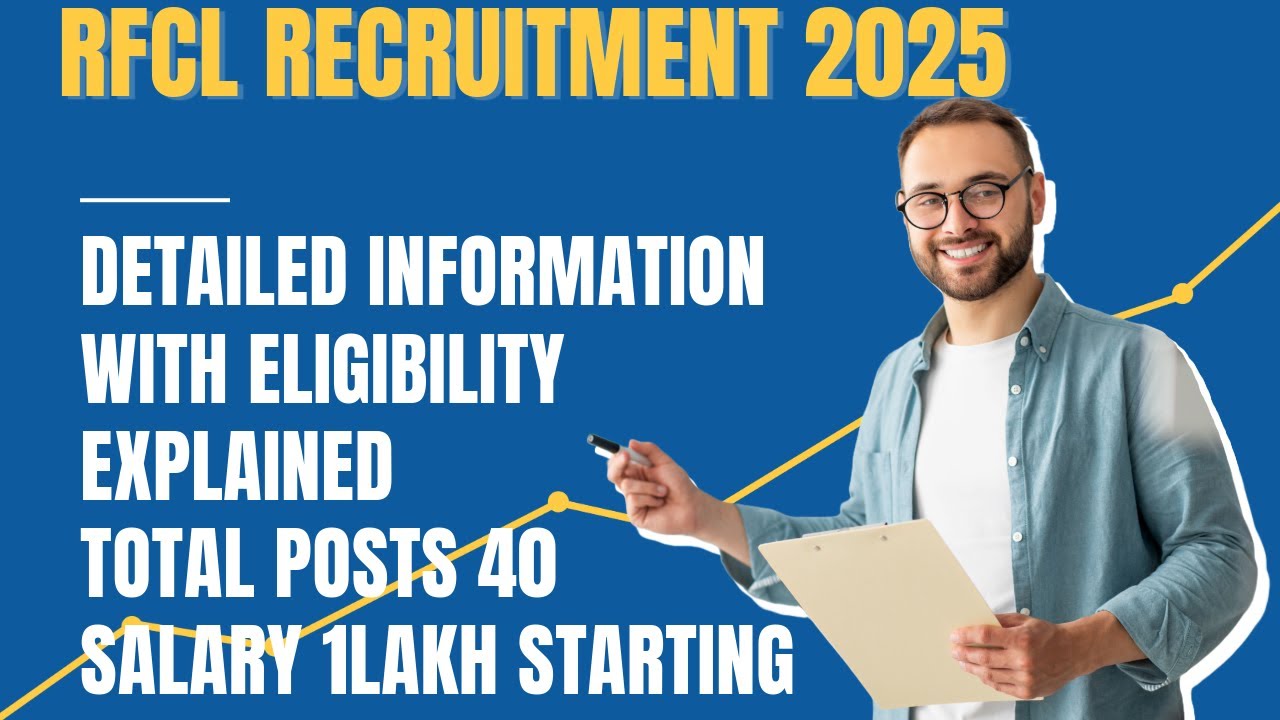 RFCL Recruitment 2025: Eligibility Criteria Explained? RFCL Jobs 2025 ...
