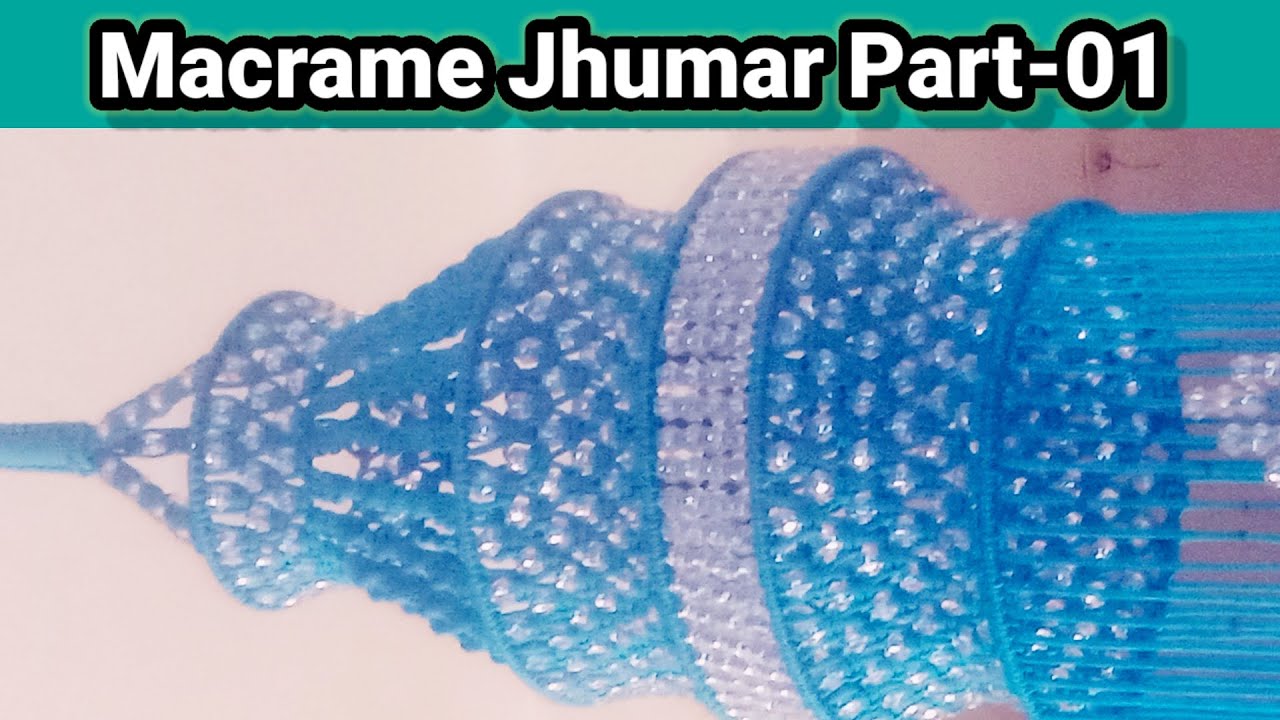Macrame Jhumar Tutorial Part-01 2023 | #muskaanmacramearts # ...