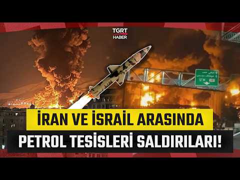 İsrail İran’ın Petrol Tesislerini Vurdu: Misilleme Olarak Hayfa'daki Petrol Tesisleri Vuruldu!