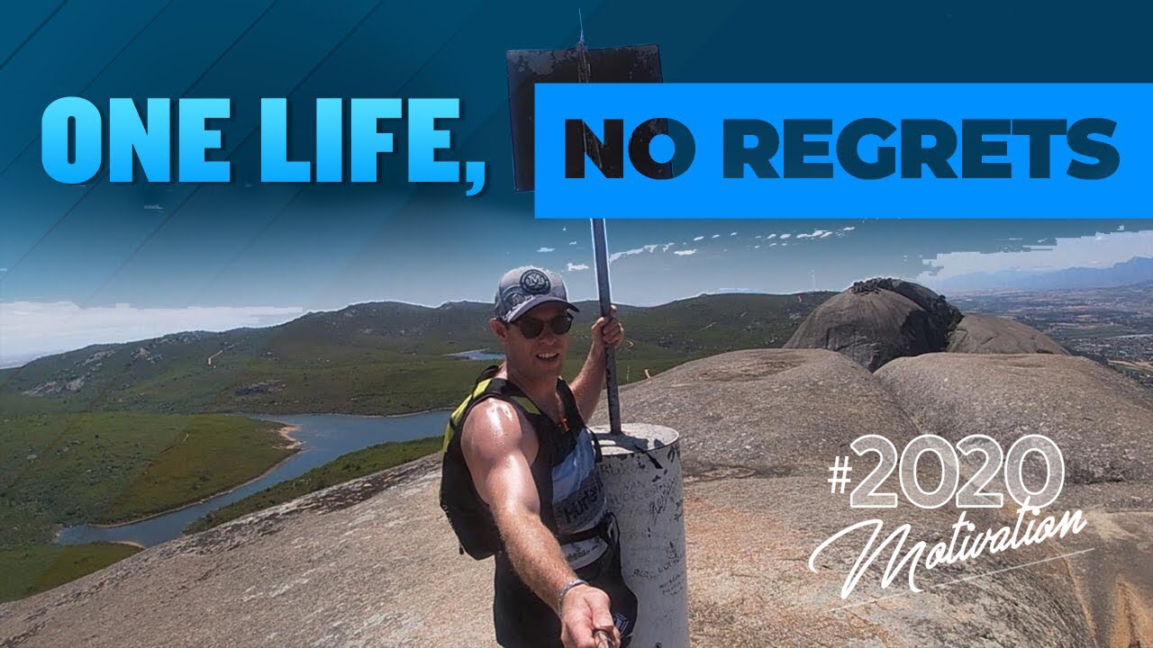 One Life, No Regrets | 2020 Motivation | New Decade, New You - YouTube