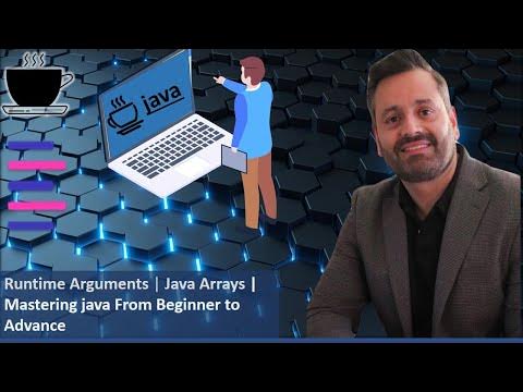 9.6-Runtime Arguments | Java Arrays | Mastering java From Beginner to Advance - YouTube