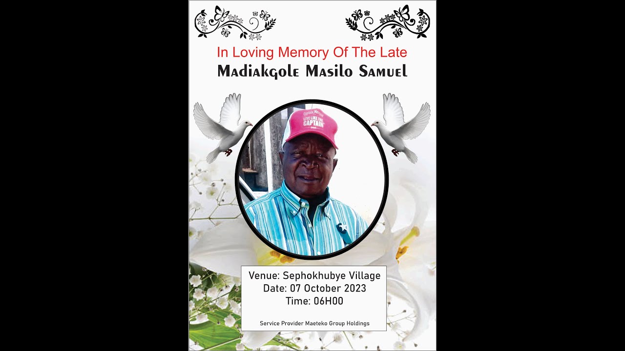 Title: In Loving Memory Of Madiakgole Masilo Samuel - YouTube