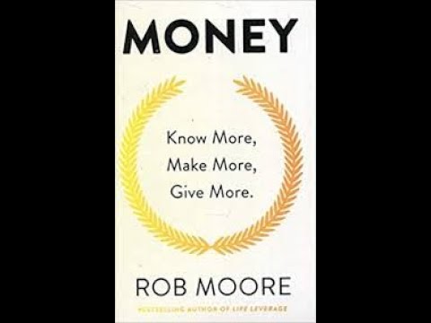 Money by Rob Moore Book Summary - Review (AudioBook) - YouTube