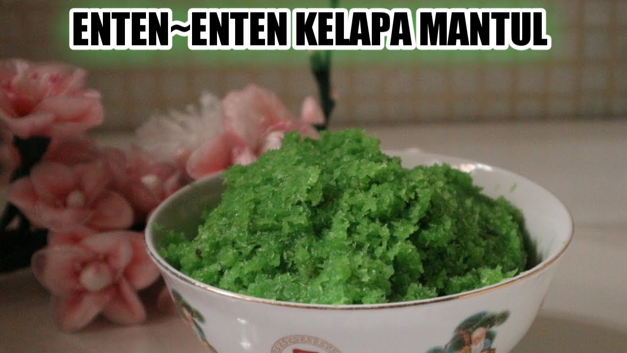 CARA MEMBUAT ENTEN~ENTEN KELAPA KERING ||MANIS GURIH|| - YouTube