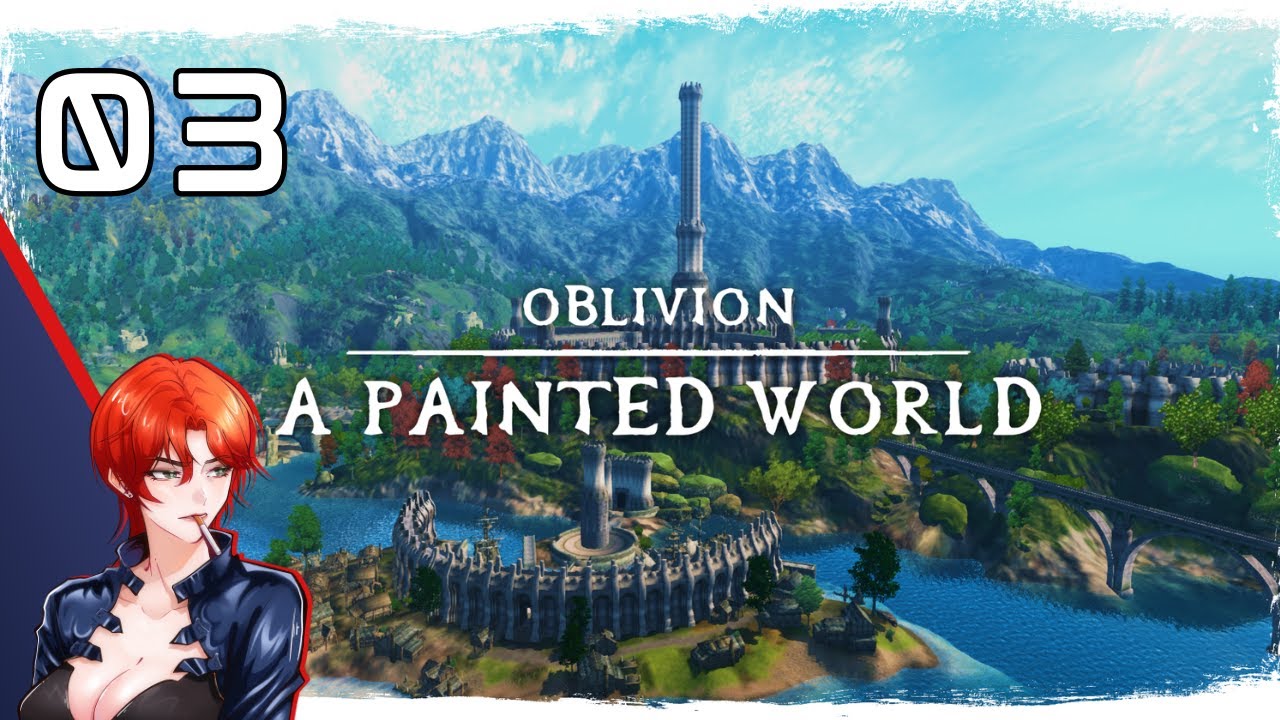 TES IV: Oblivion - A Painted World! 700 Mods! Armor Clanks, Spells ...