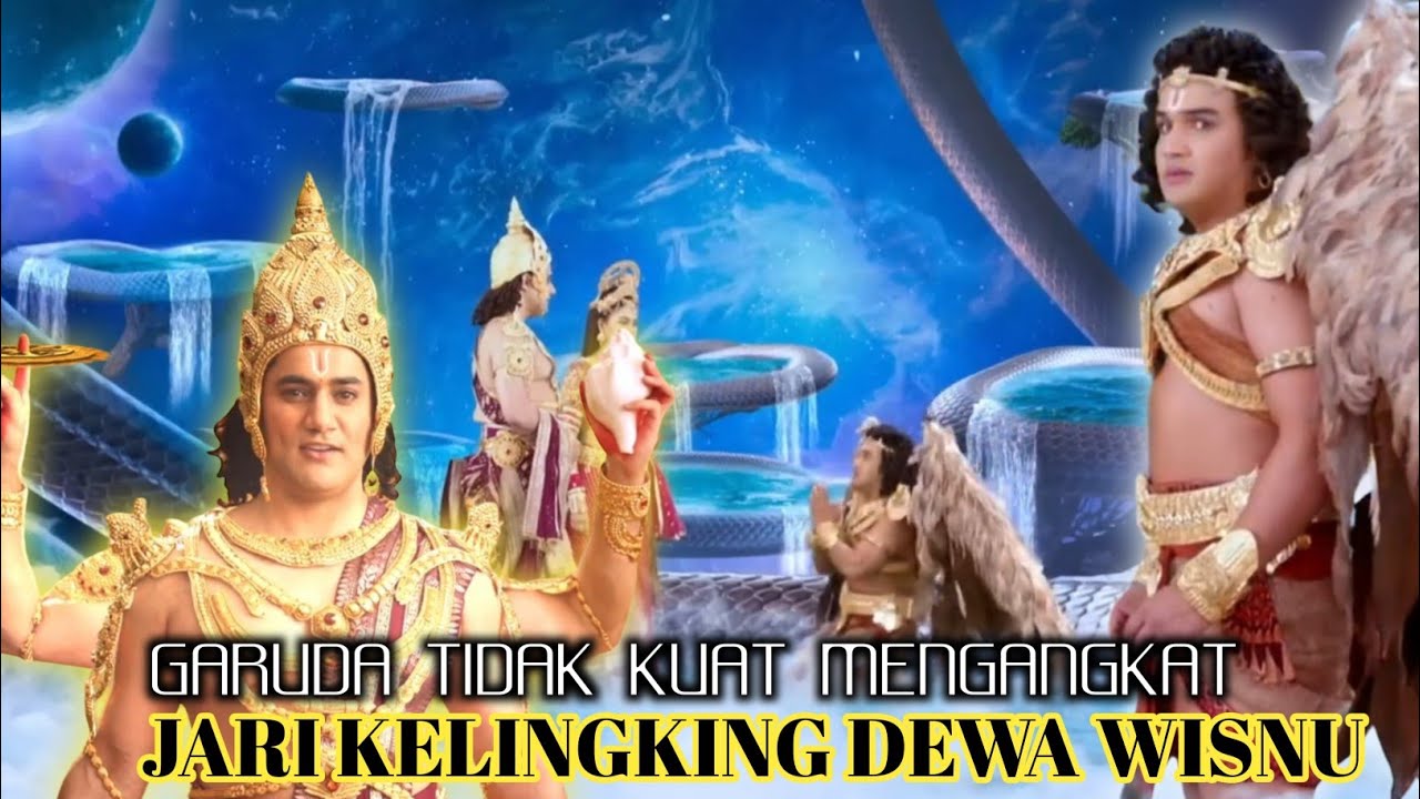 EPS 183. GARUDA TIDAK KUAT MENGANGKAT JARI KELINGKING DEWA WISNU - YouTube