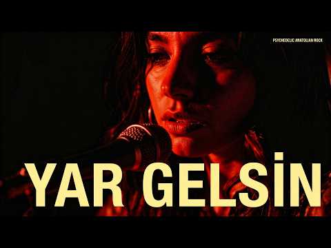 YAR GELSİN - Anadol Folk | Psychedelic Anatolian Rock Cover