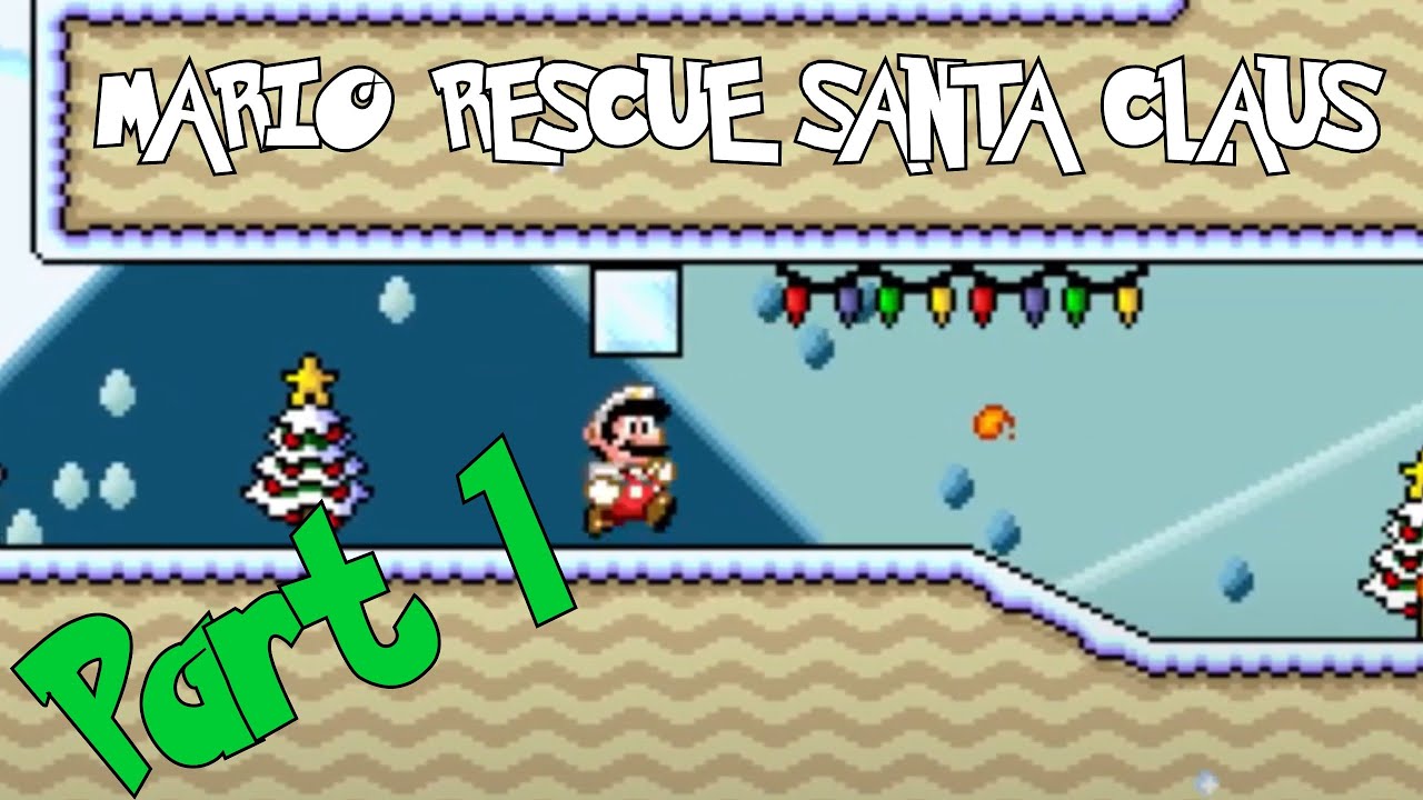 Mario Rescue Santa Claus - Partie 1 - YouTube