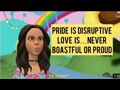 Pride is Disruptive/ Love is…. Never Boastful or Proud/ God is Faithful ...