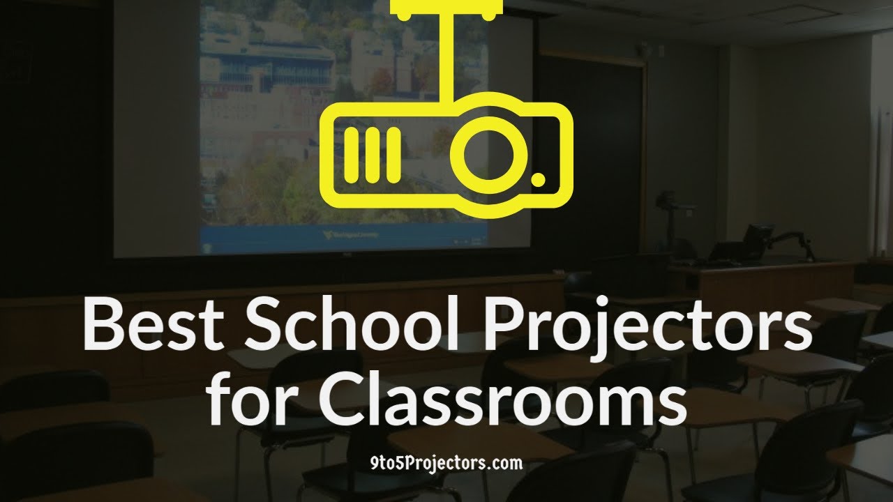 Best School Projectors for Classrooms in 2020 - YouTube