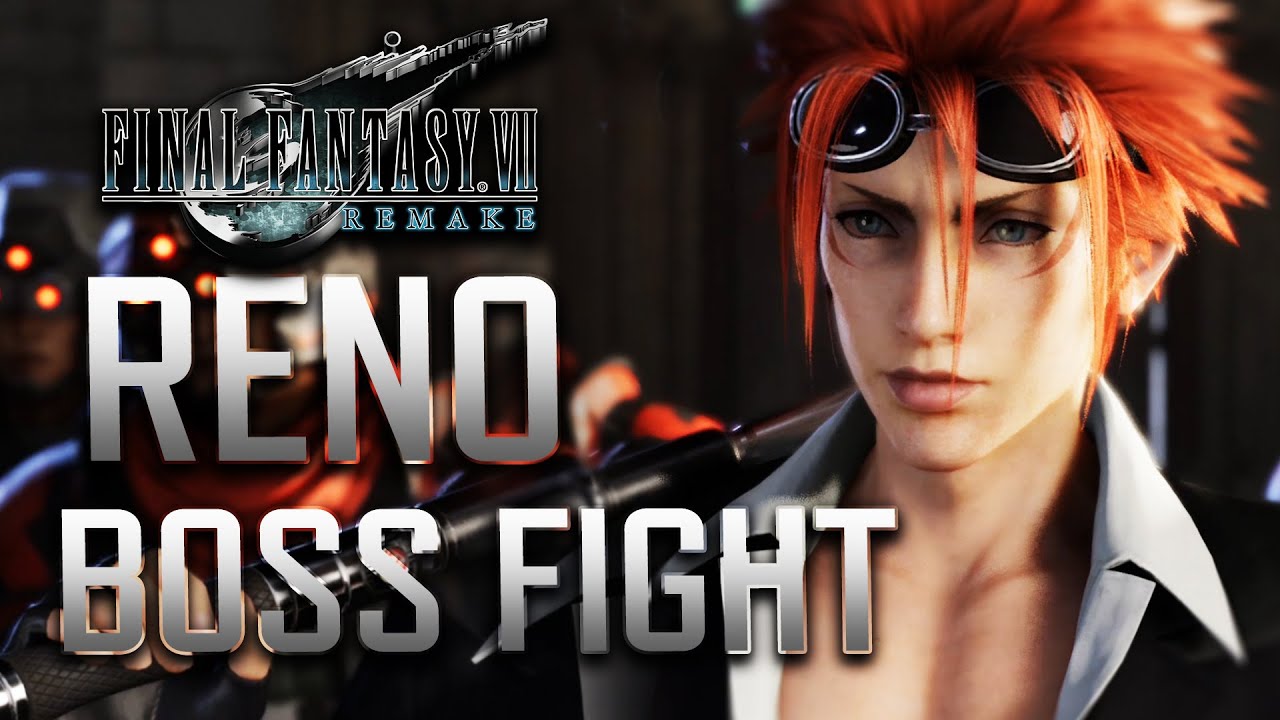 Final Fantasy VII Remake - Reno Boss Fight // Member of the Turks - YouTube