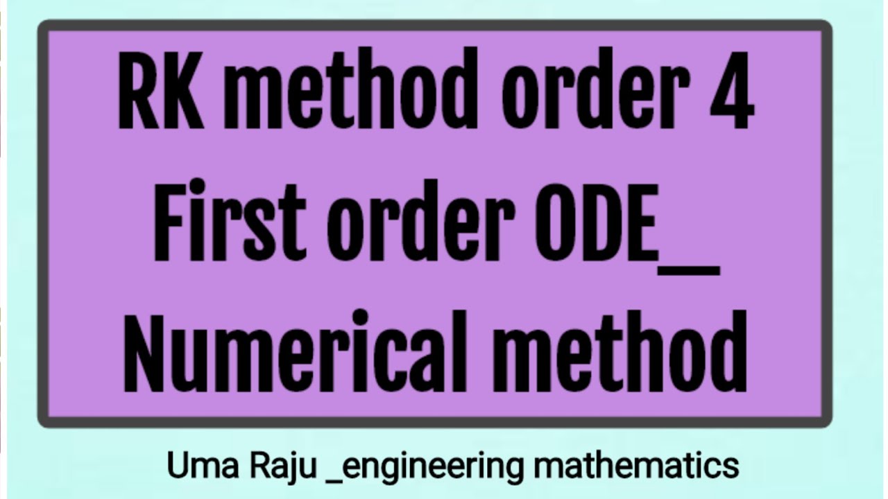 RK method order 4 - YouTube