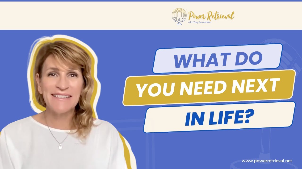 What Do You Need Next In Life? | Power Retrieval Podcast - YouTube