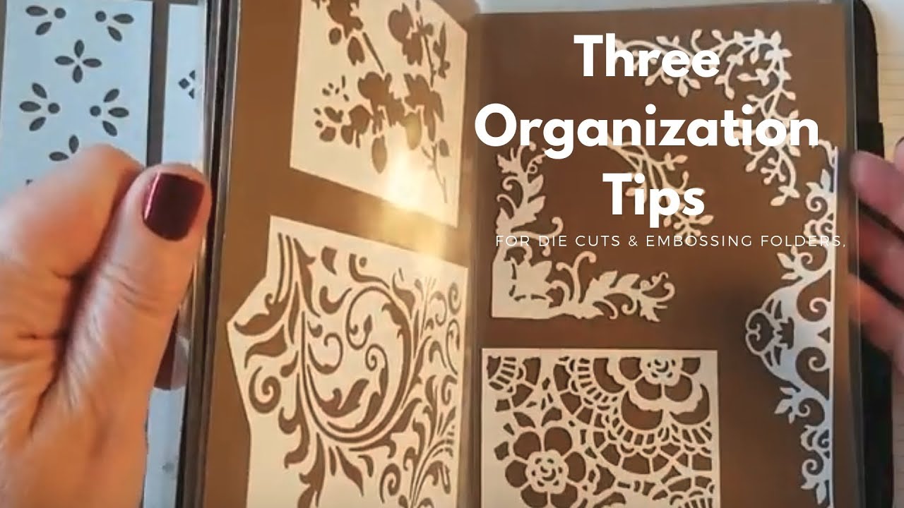 Three Organization Tips For Die Cuts and Embossing Folders - YouTube