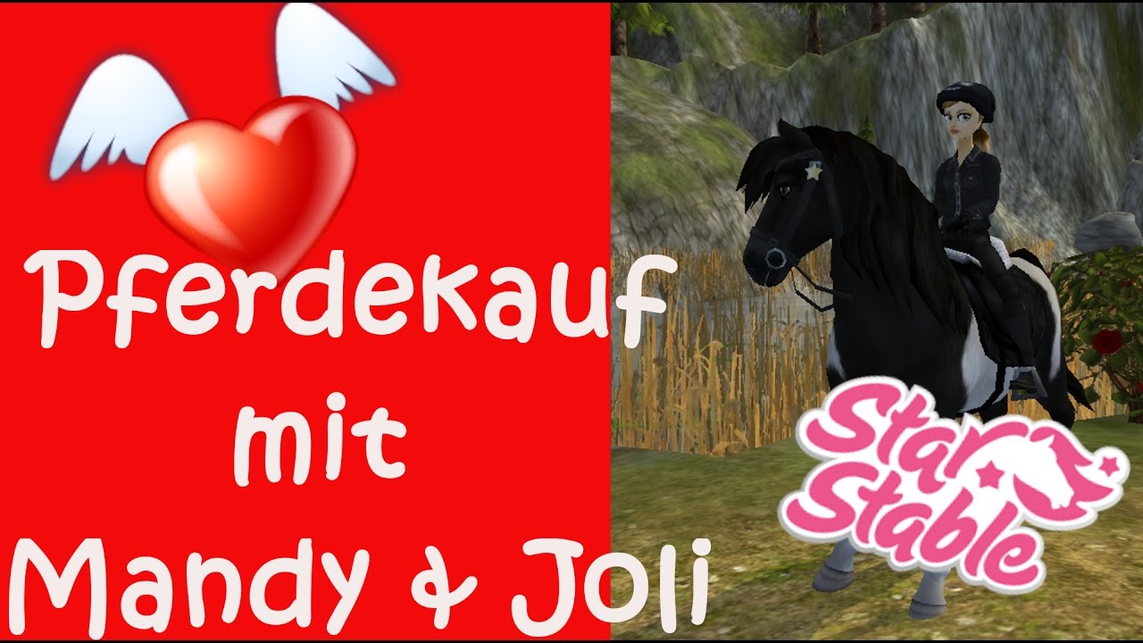 Star Stable [ SSO ] Pferdekauf mit Mandy & Joli - YouTube