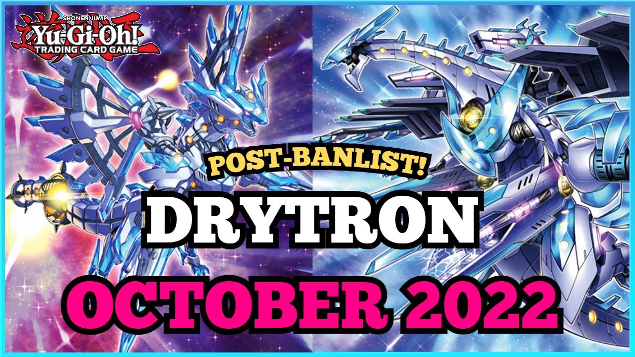 Yu-Gi-Oh! Deck Profile: Drytron POST-BANLIST October 2022! - YouTube