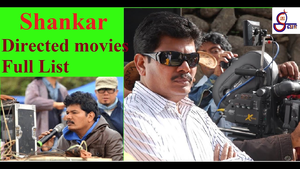 Shankar directed movies Full List | Director Shankar Movies complete ...
